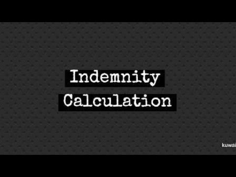 HOW TO CALCULATE INDEMNITY IN KUWAIT ( SERVICE MONEY ) - YouTube