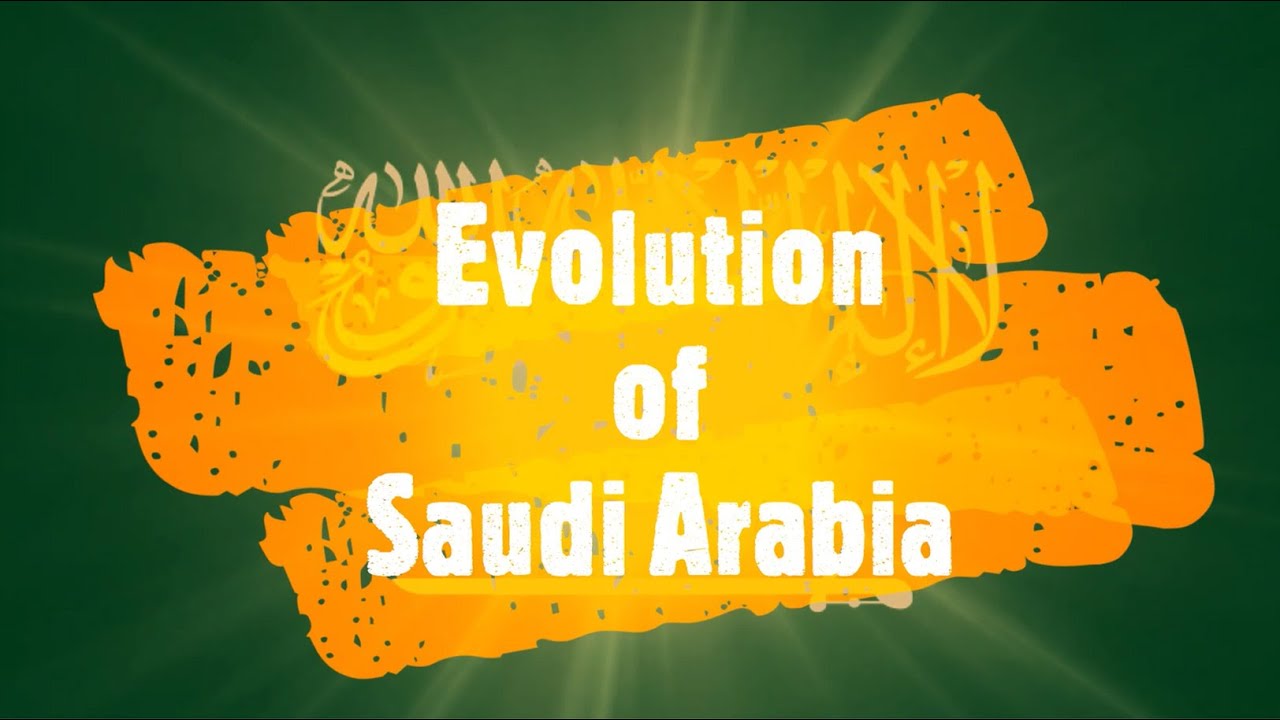 Evolution of Saudi Arabia - YouTube