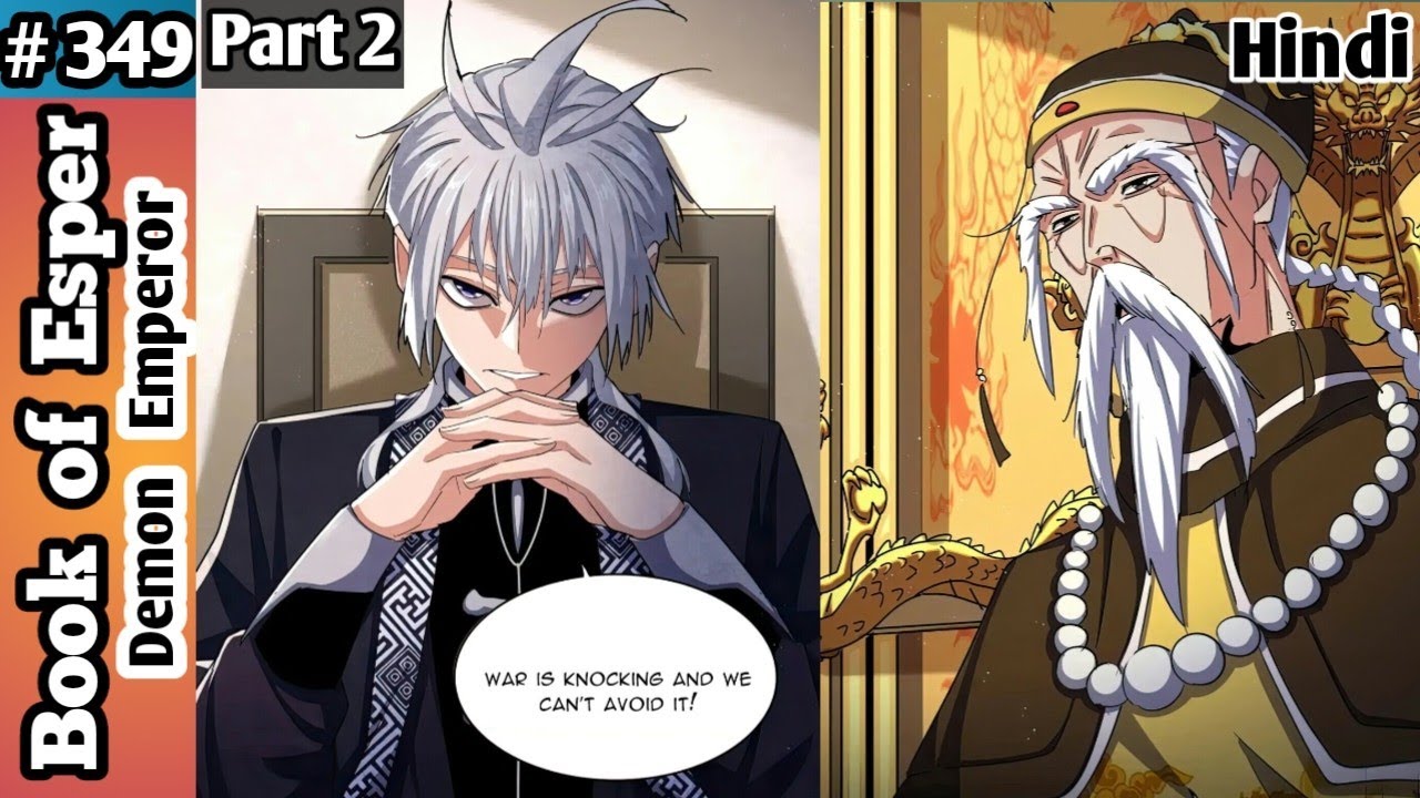 Book of Esper Episode 349 part 2 in Hindi/ Book of Ep 348 / Chapter 466 ...