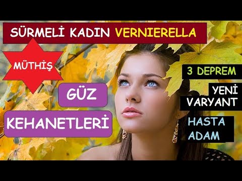 SÜRMELİ KADIN'IN GÜZ KEHANETLERİ: 3 SARSINTI, YENİ VARYANT, HASTA ADAM, AVRUPA'DA GÖÇMENLER