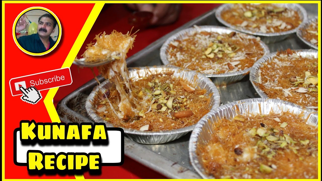 Kunafa Recipe | Arabic Kunafa Recipe | King Chef Shahid Jutt G.A ...