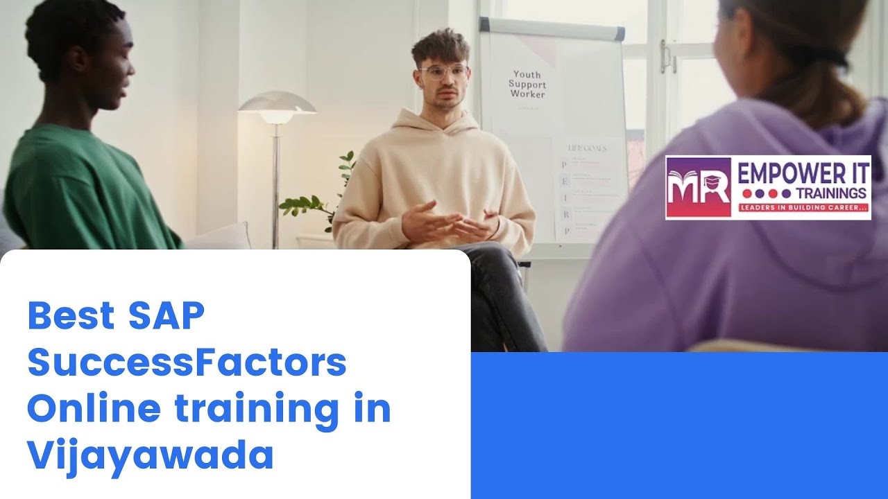 Best SAP SuccessFactors Online training Near me in Vijayawada | Empower ...