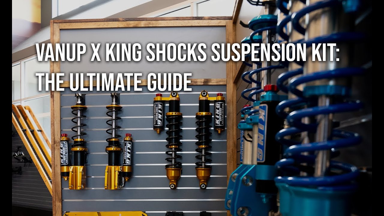 VanUp X King Shocks Suspension Kit: The Ultimate Guide - YouTube