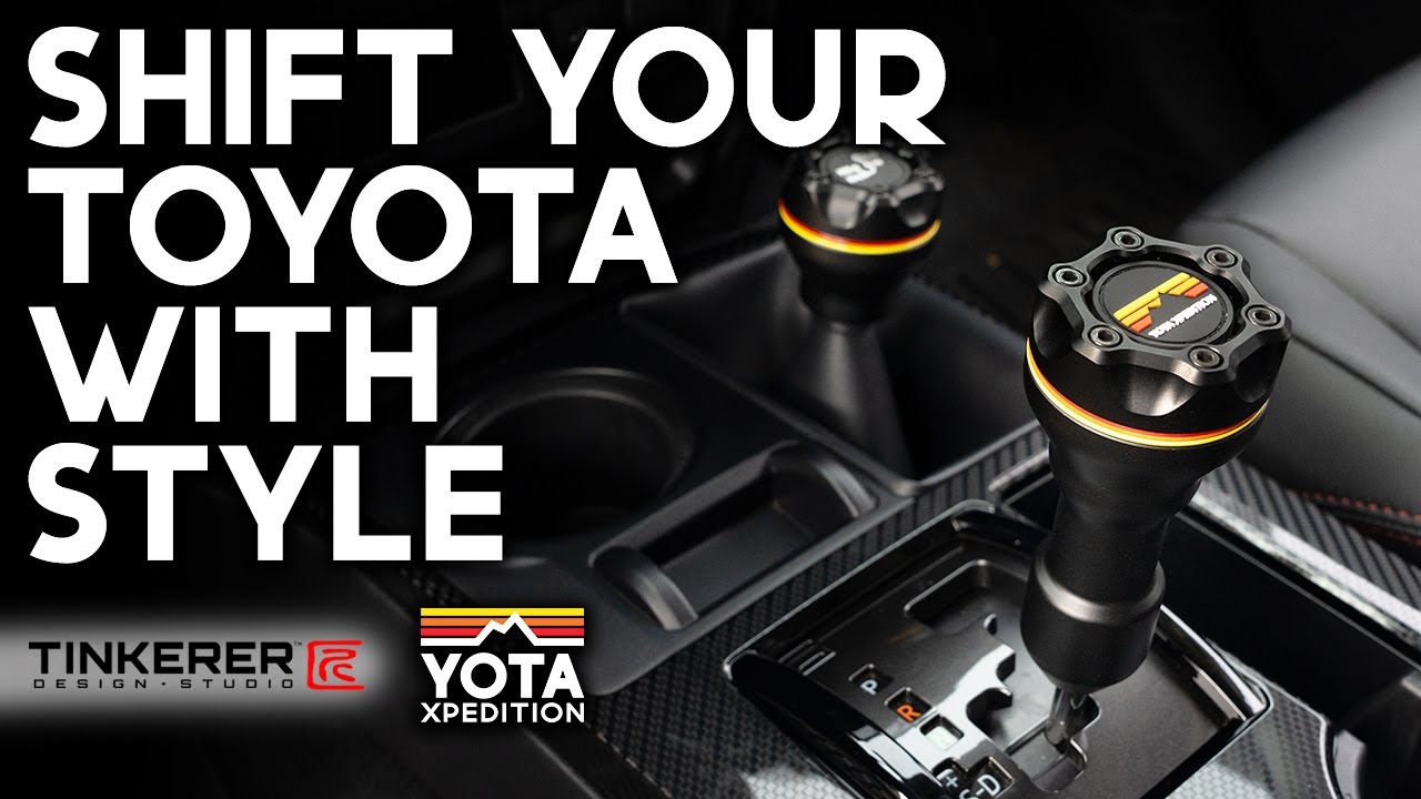 The Best Shift Knob For Your Toyota! Tinkerer Designs x Yota Xpedition ...