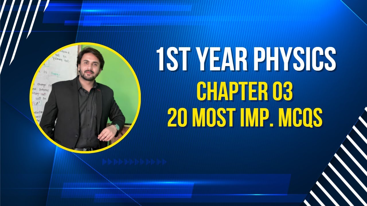 Mcqs ||Chapter 03||1st year physics - YouTube