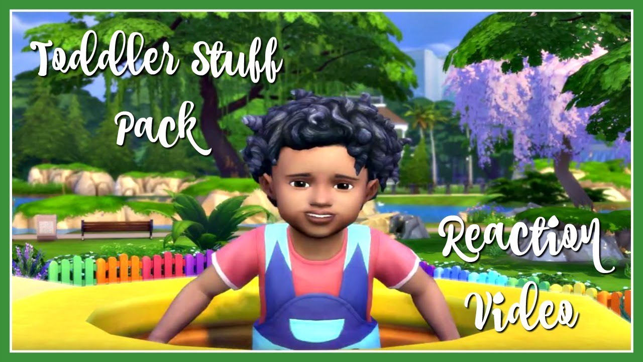 THE SIMS 4|Toddler Stuff Pack Reaction Video - YouTube