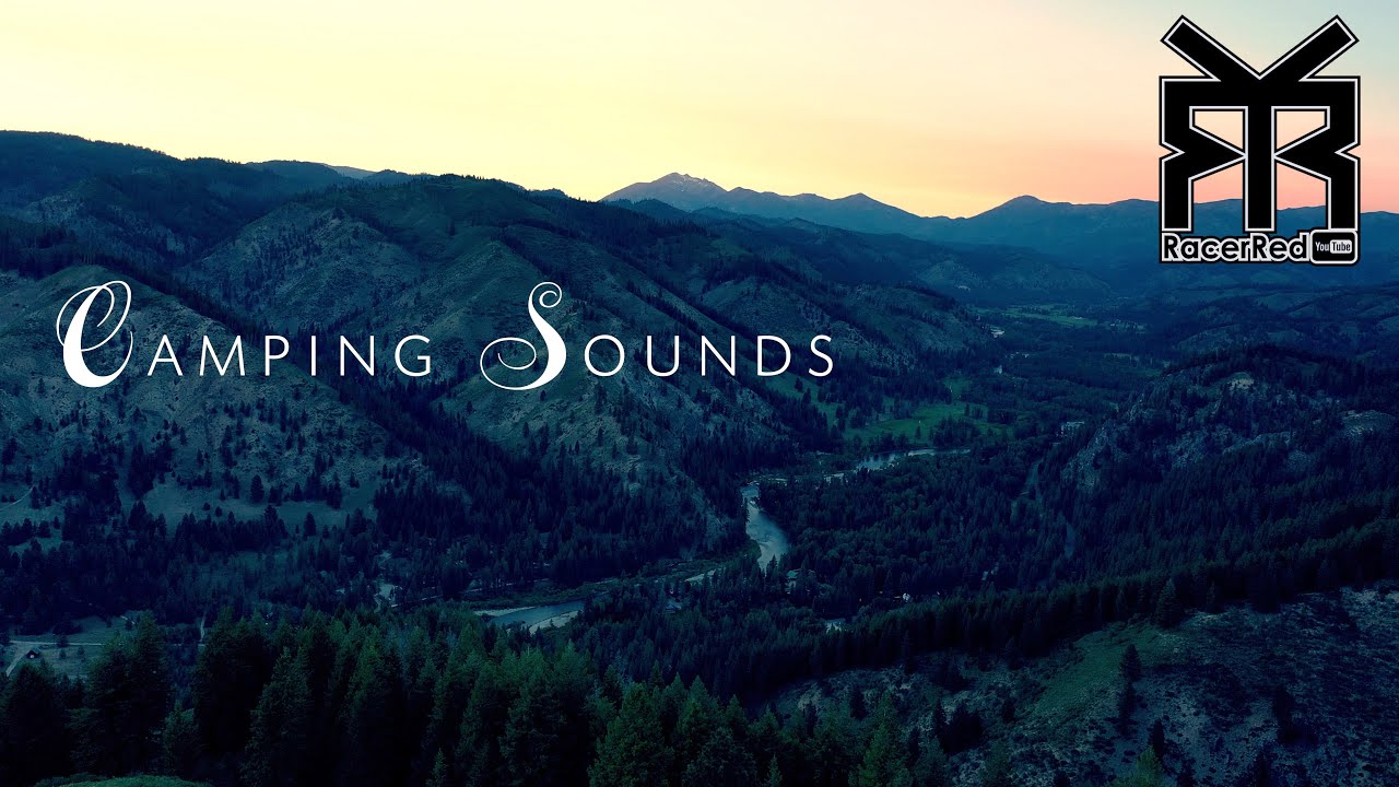A Day of Relaxing Idaho Camping Sounds (Relaxation) - YouTube