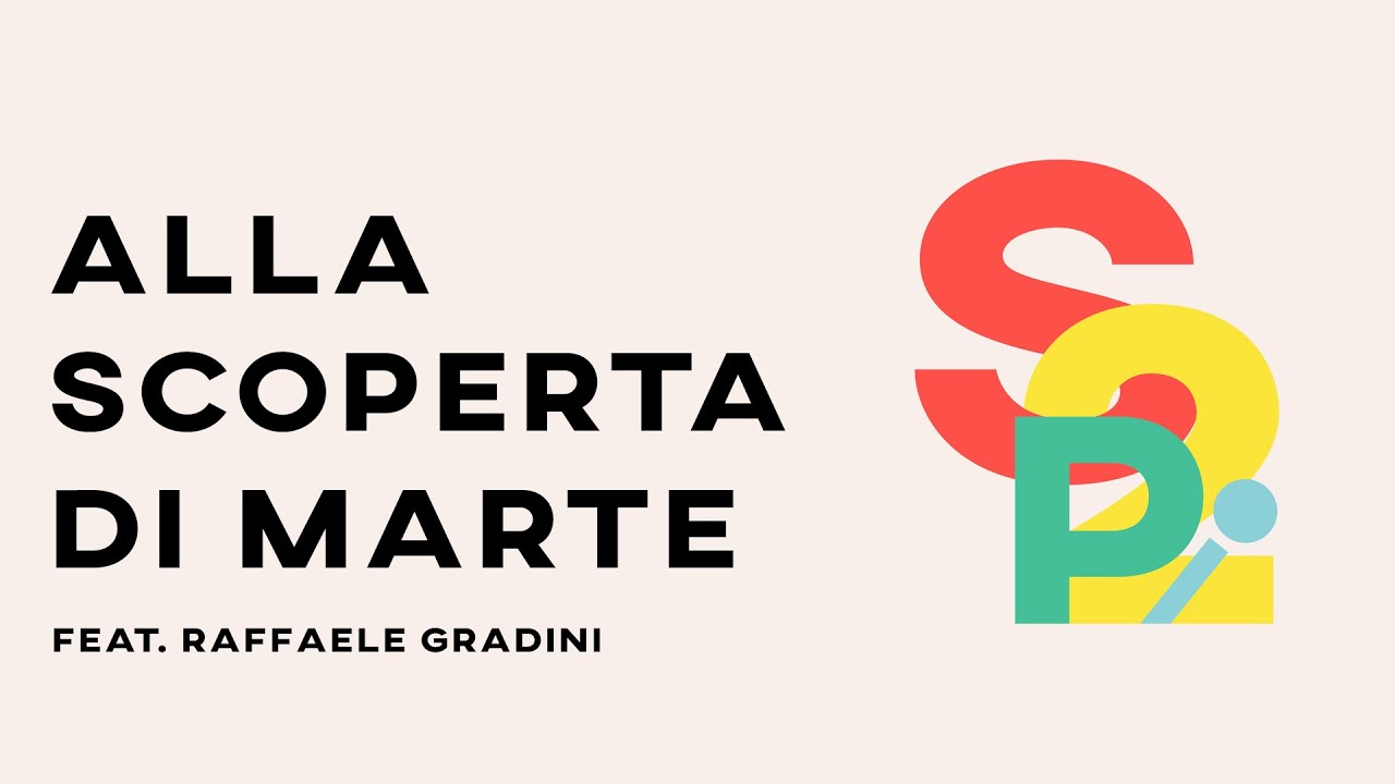 Alla scoperta di Marte - S2Pi feat. Raffaele Gradini - YouTube