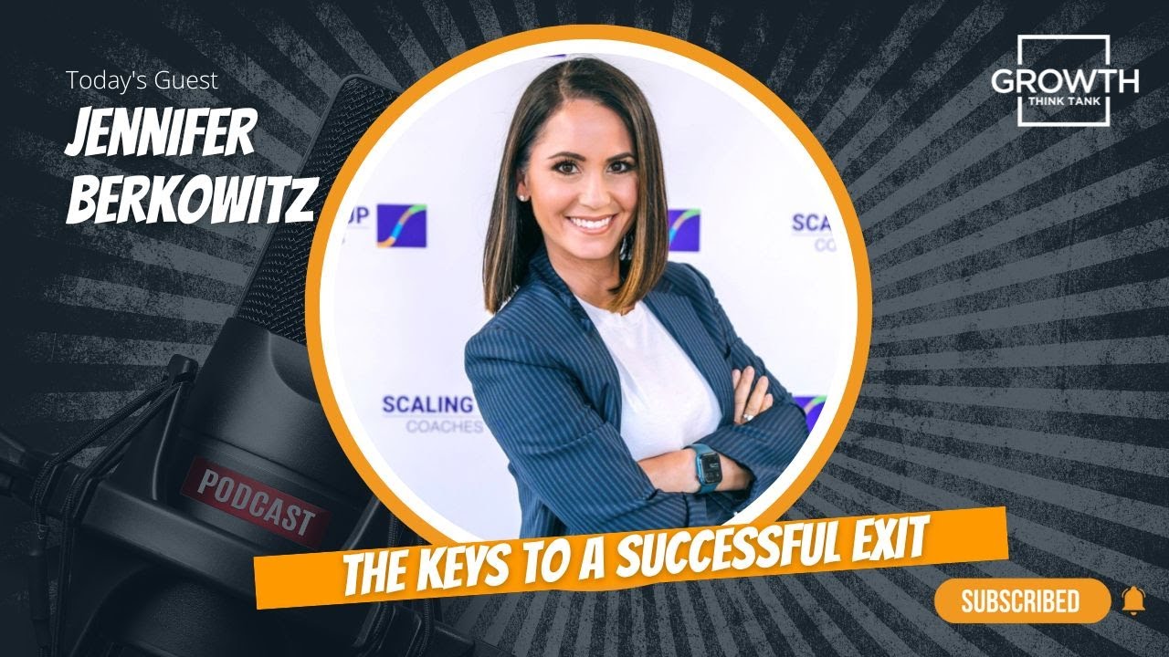 The Keys to a Successful Exit with Jennifer Berkowitz - YouTube