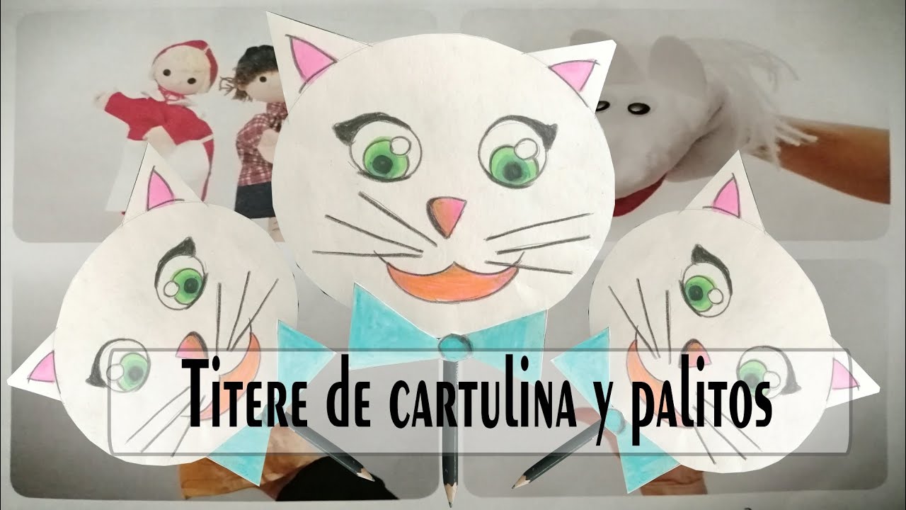 COMO HACER UN TITERE 🐱 Gatito DE CARTULINA Y Palitos 🥢 (RAPIDO y fácil ...