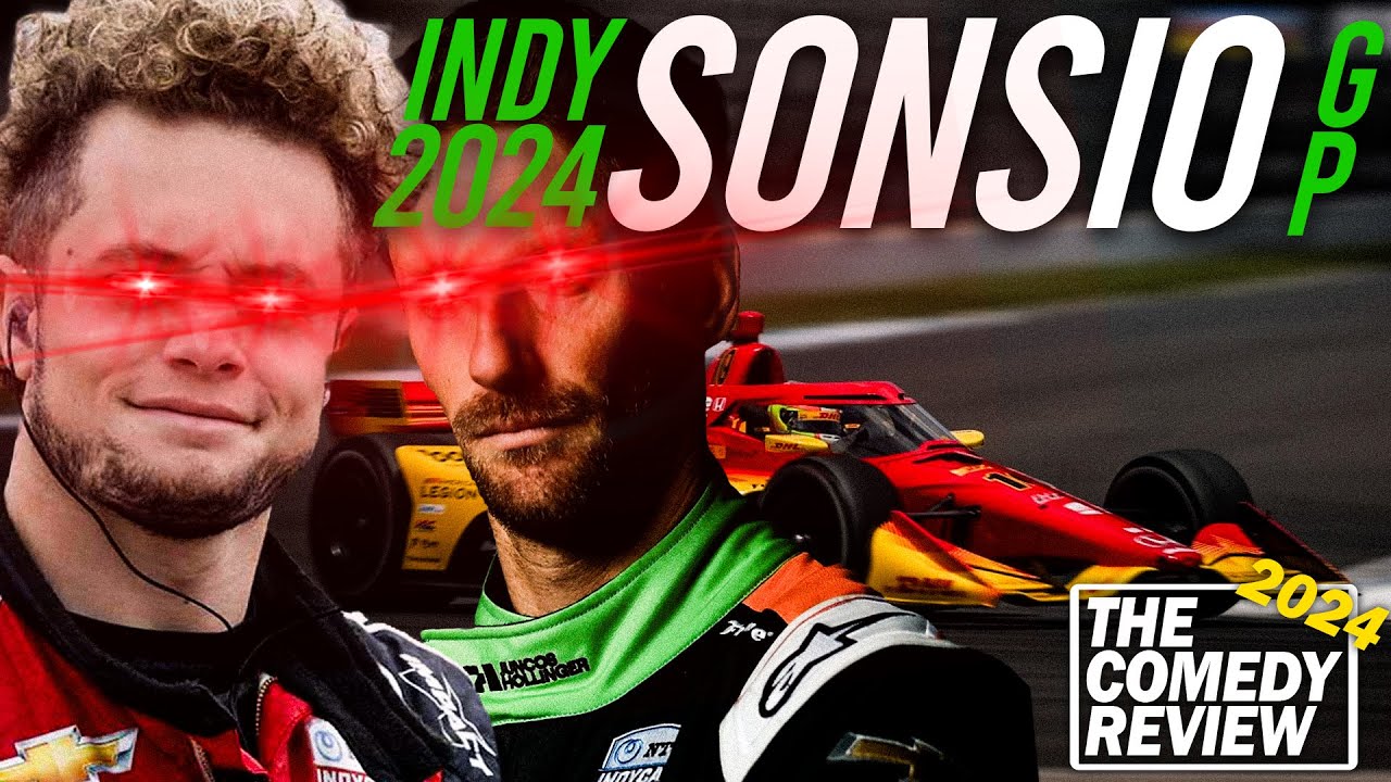 Indycar 2024 Sonsio Grand Prix: The Comedy Review - YouTube