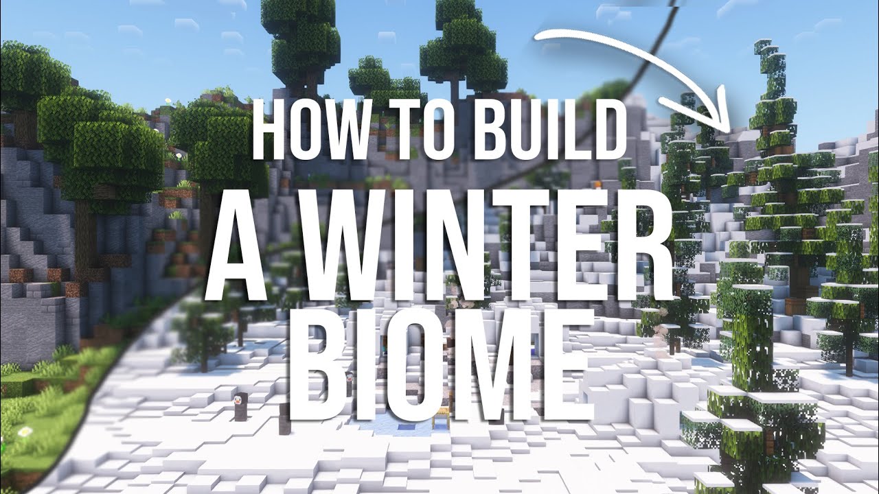 How To Build A WINTER BIOME || TUTORIAL - YouTube
