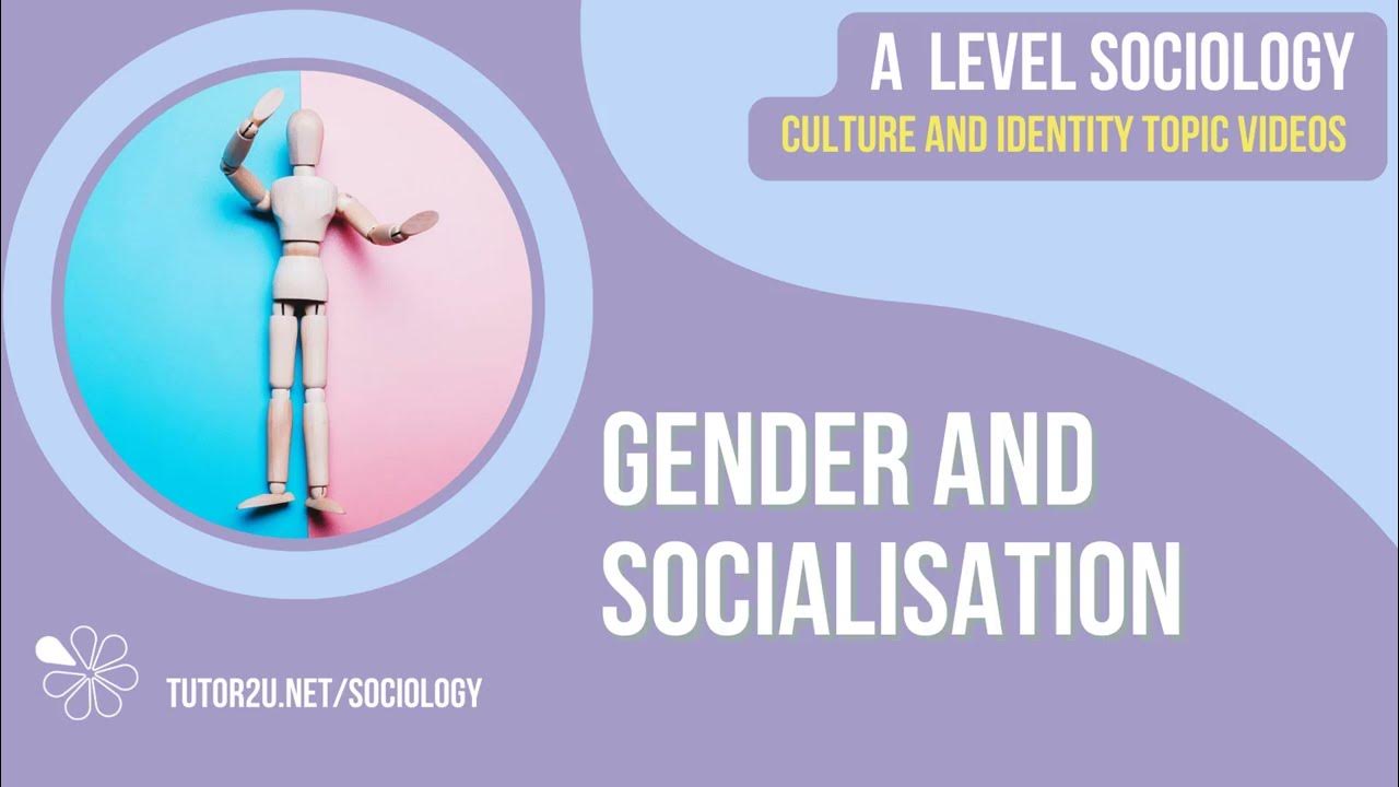 Gender and Socialisation - Culture and Identity - AQA A Level Sociology ...