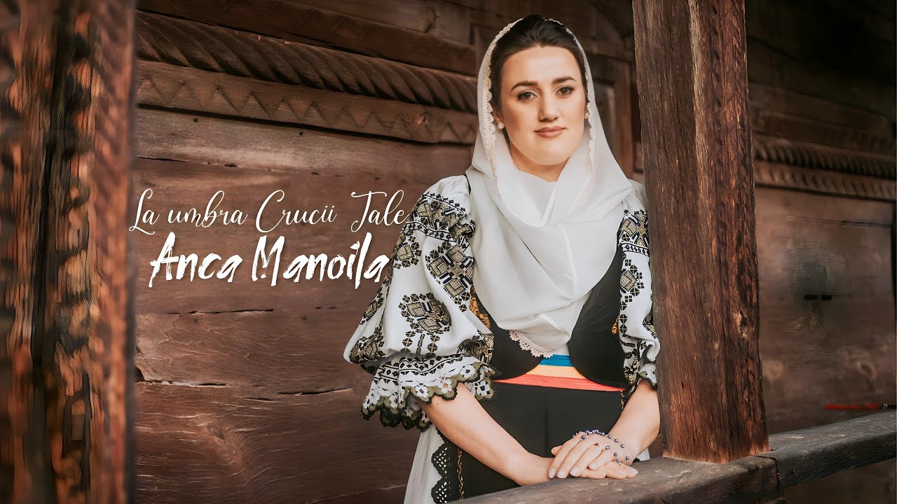 Anca Manoila - La umbra Crucii Tale (Priceasnă) - YouTube