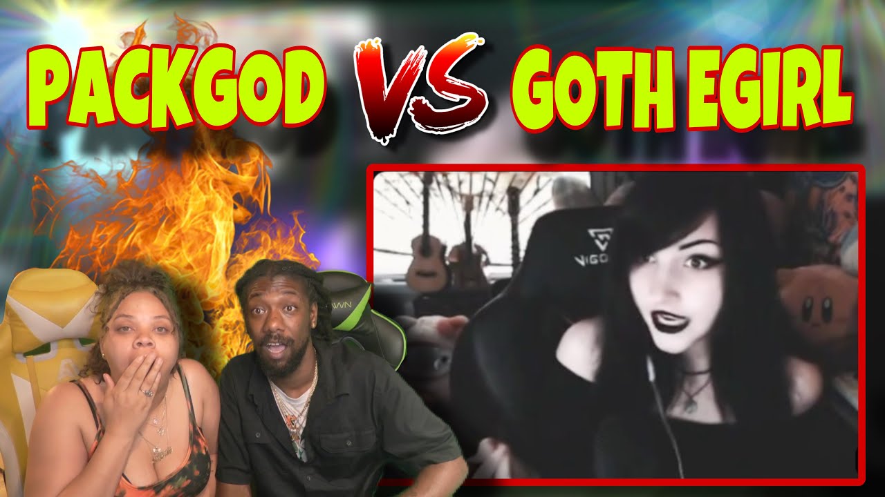 Packgod vs Goth Egirl | REACTION - YouTube