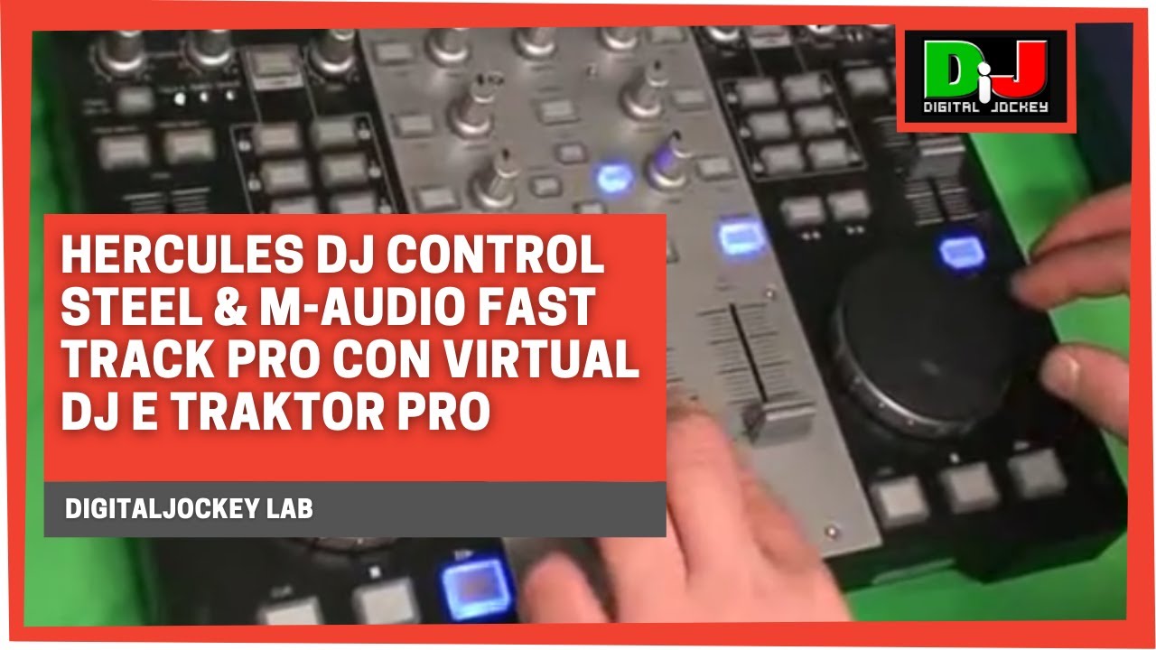 Hercules DJ Control Steel & M-Audio Fast Track PRO con Virtual DJ e ...