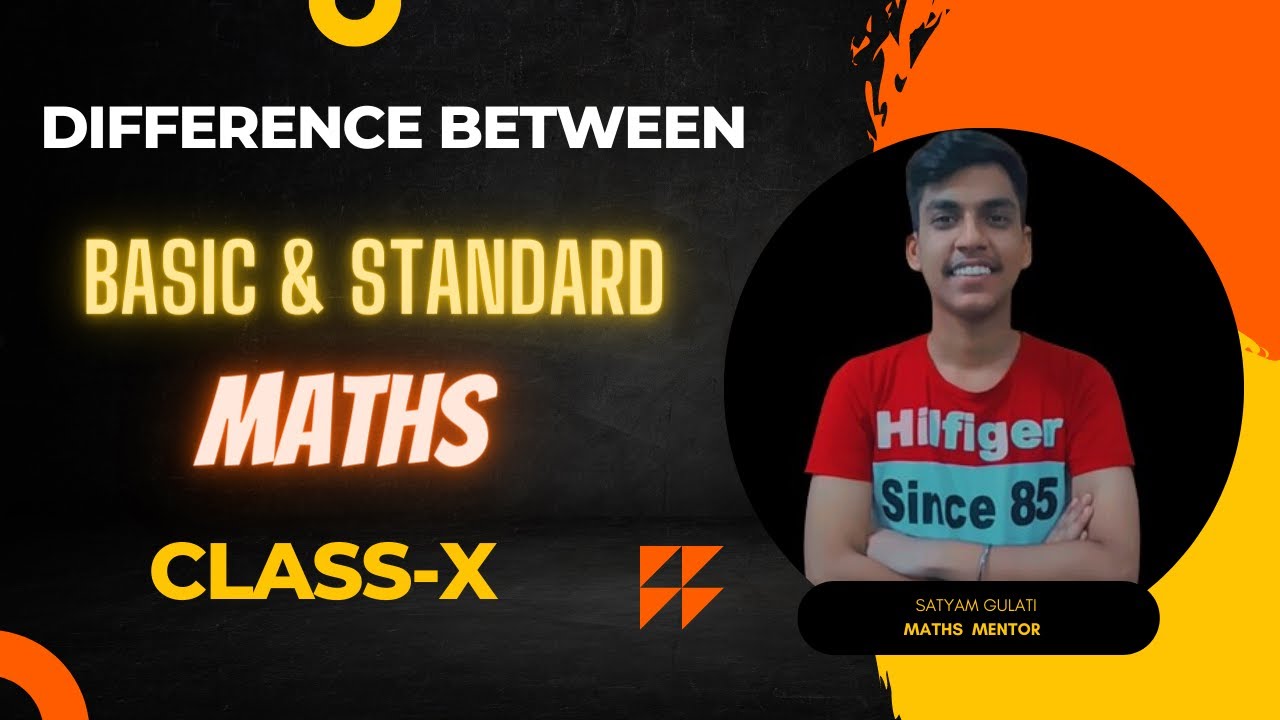 Difference Between Standard And Basic Maths Class X YouTube Difference Between Standard And Basic Maths Class X YouTube