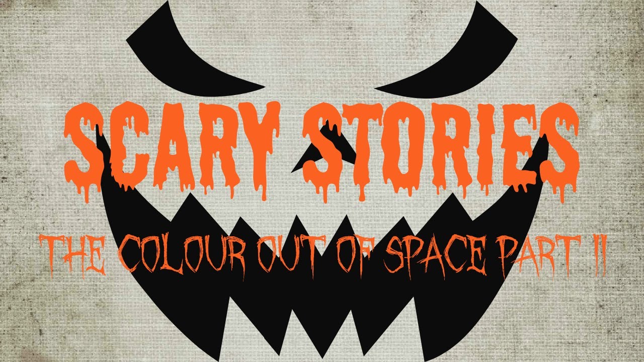 Read With Me | Scary Stories | The Colour Out Of Space | Pt. 2 - YouTube