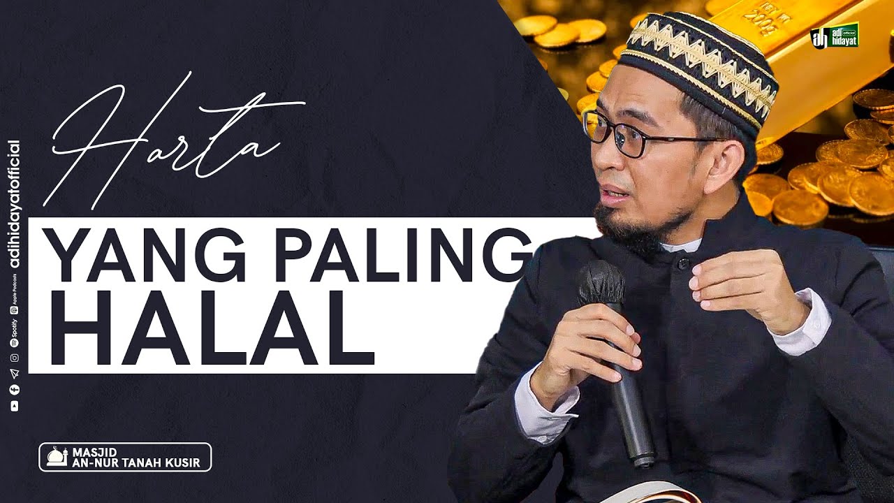 Harta Yang Paling Halal - Ustadz Adi Hidayat - YouTube