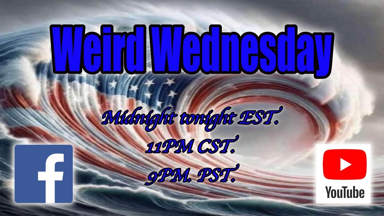 Weird Wednesday 1/29/25 - YouTube