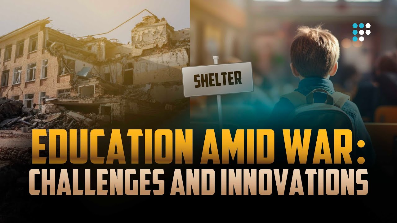 Adapting Education to War: Innovating Amid Challenges, schools in bomb ...
