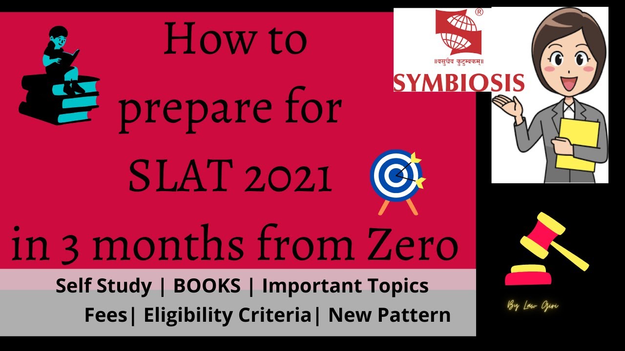 How to prepare for SLAT 2021 in 3 months| Symbiosis Law Entrance Test ...