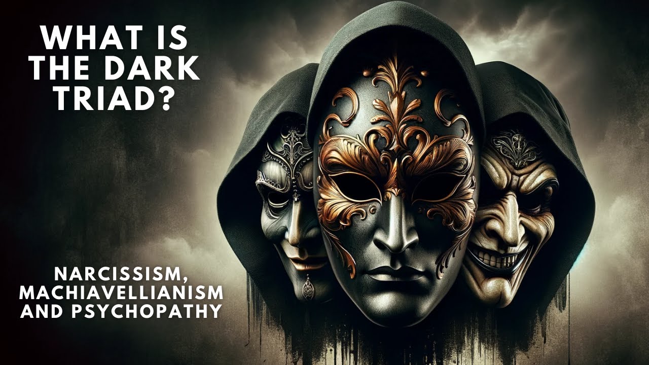 The Dark Triad Exposed: Understanding the Darkest Corners of ...