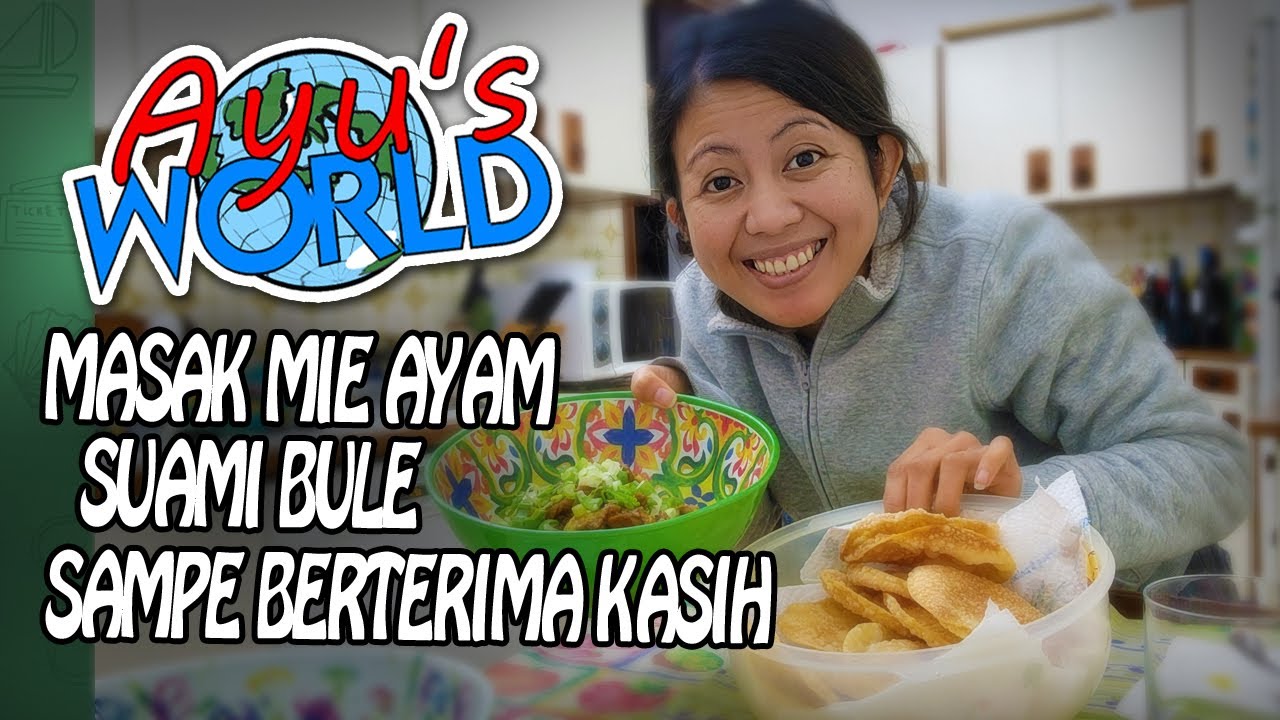 Vlog #248 MASAK MIE AYAM INDONESIA KESUKAAN SUAMI BULE ITALIA - YouTube