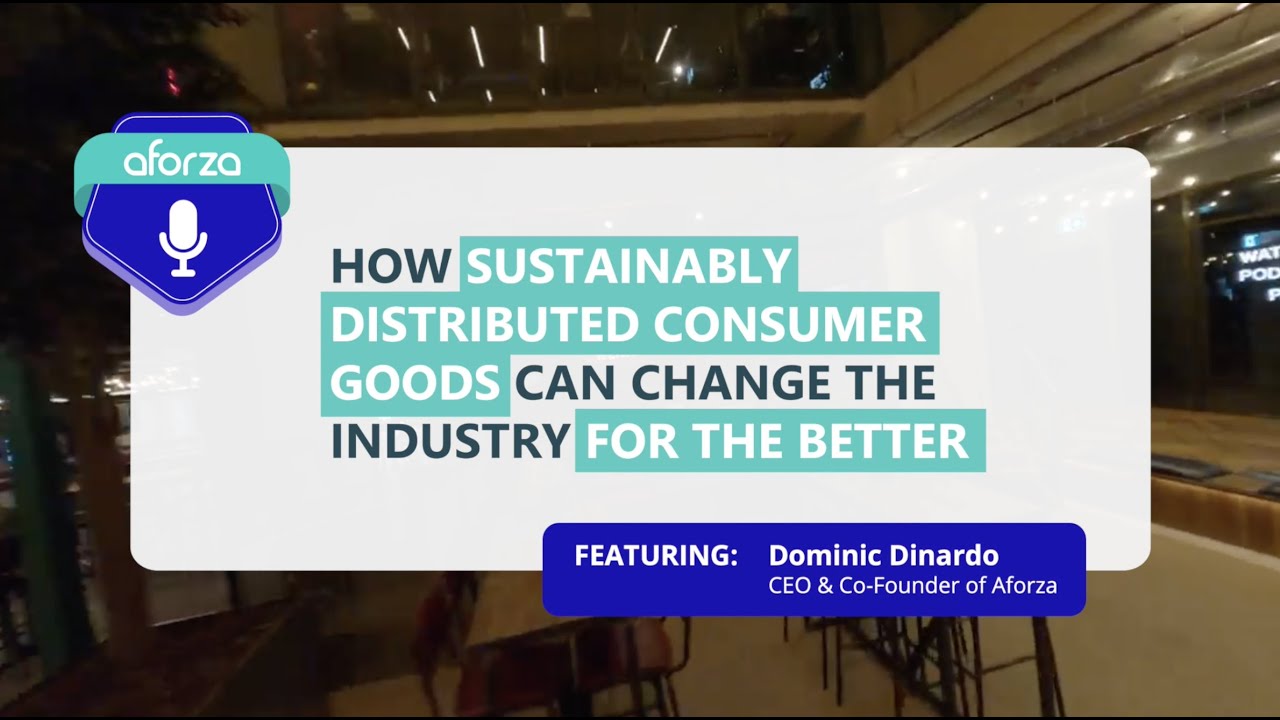How Sustainably Distributed Consumer Goods Can Change The Industry For ...