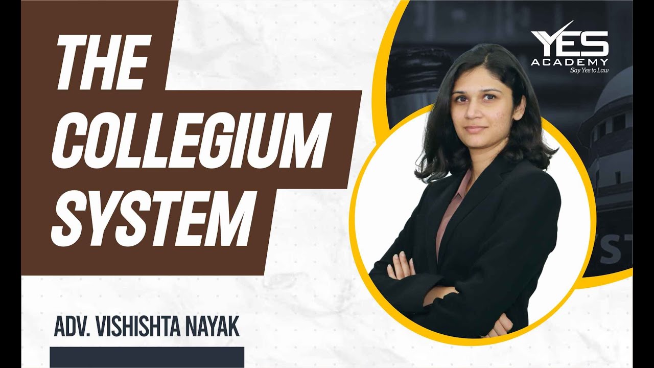 The Collegium System: What You Need to Know About India's Judicial ...