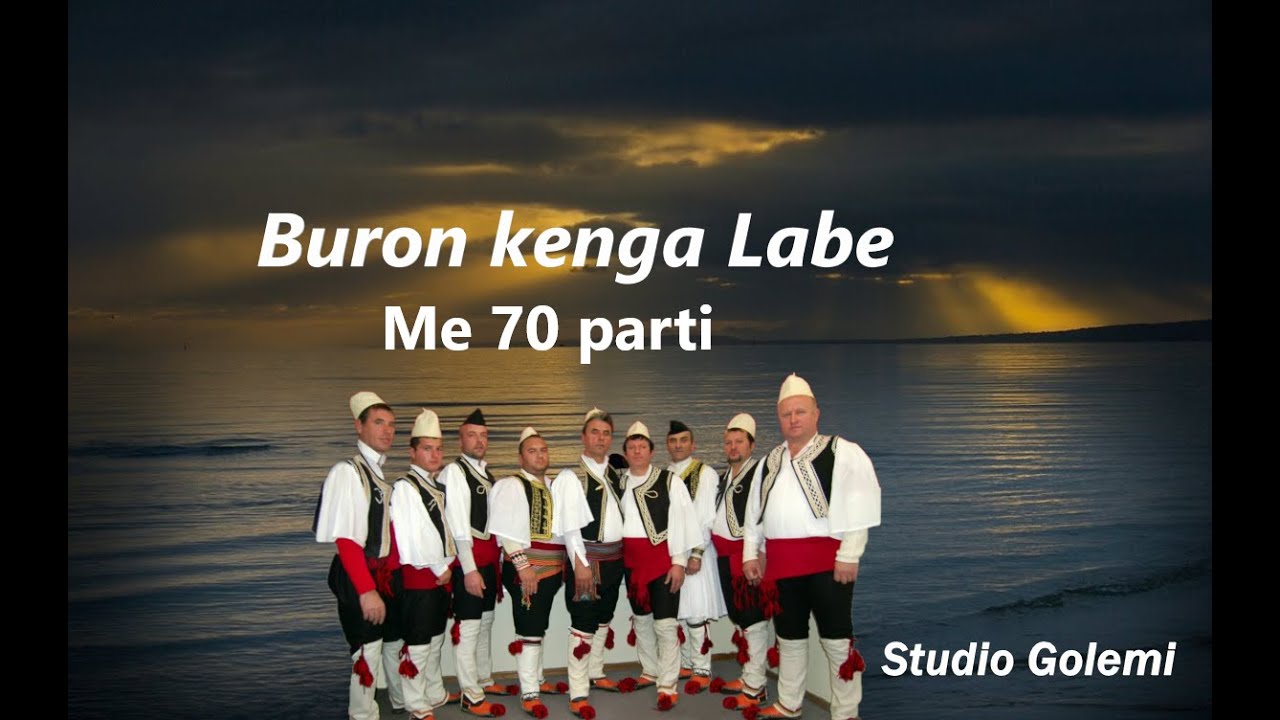 Me 70 parti - Buron kënga labe - YouTube