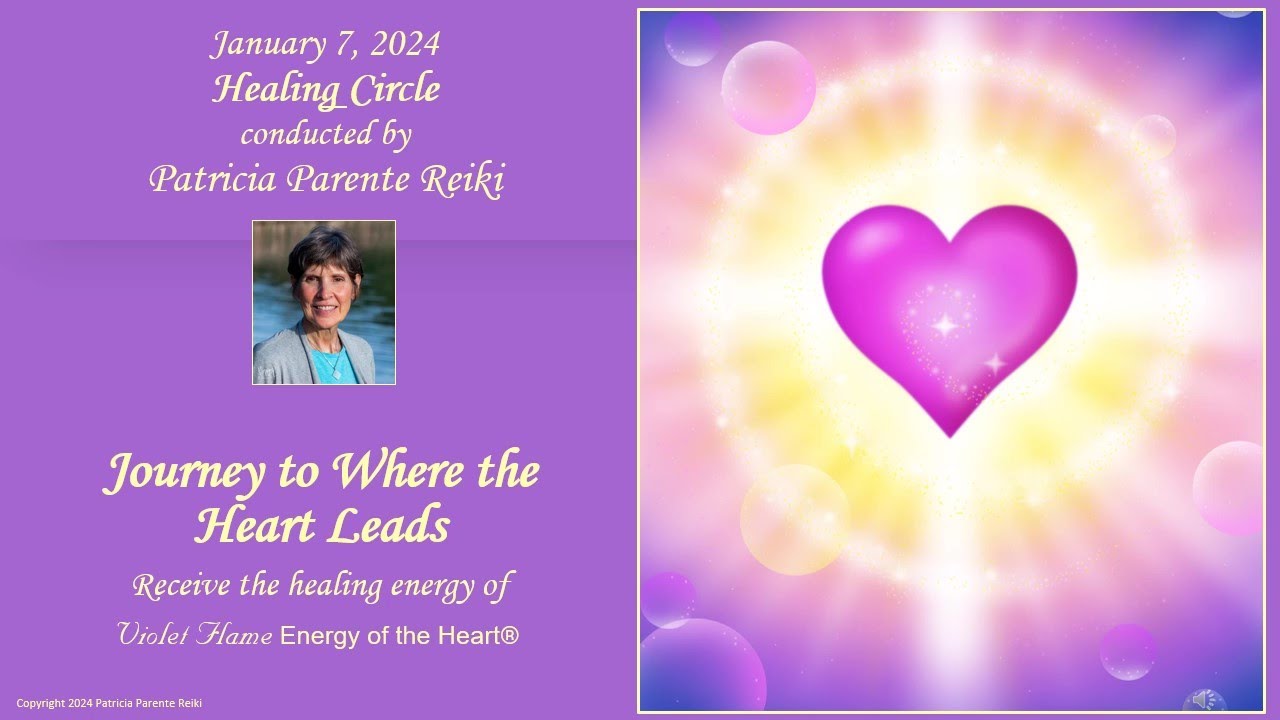Jan 2024 Healing Circle Journey to Where the Heart Leads - YouTube