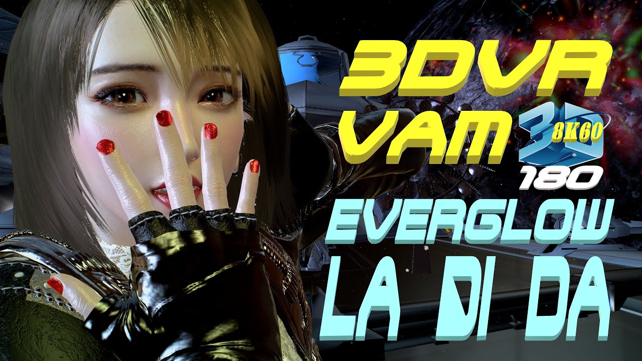 3dvr180 Vam Everglow 에버글로우 La Di Da Dance In The Cosmic Space Mmd