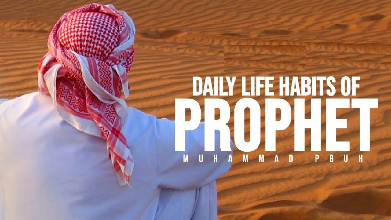 This Was The Daily Routine of Prophet Muhammad SAW - YouTube