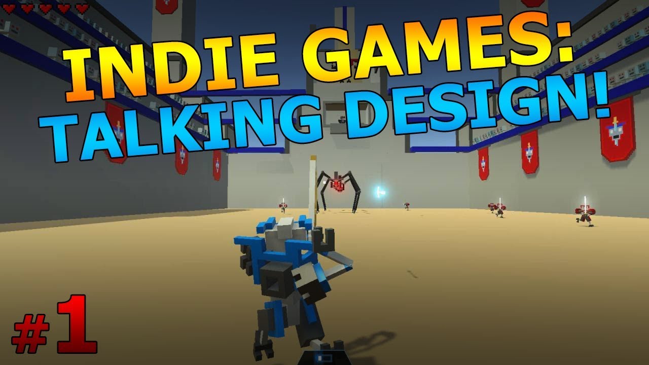 Indie Games - Analyzing Game Design - (Livestreamed 4-Sep-2017) - YouTube