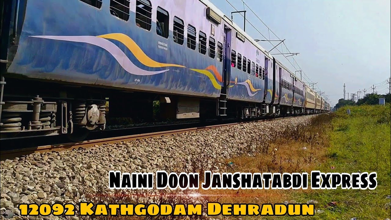 Naini Doon Janshatabdi || 12092 Kathgodam Dehradun JanShatabdi Express || Izn Wdp4d "40245 ...