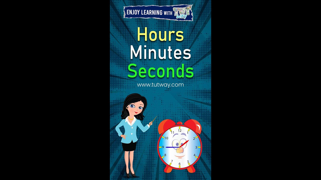 Telling Time For Children | Hours, Minutes, Seconds | Learning Time ...