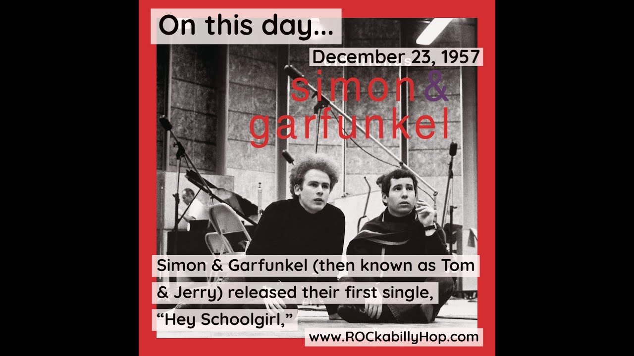 December 23, 1957 - Simon & Garfunkel - YouTube