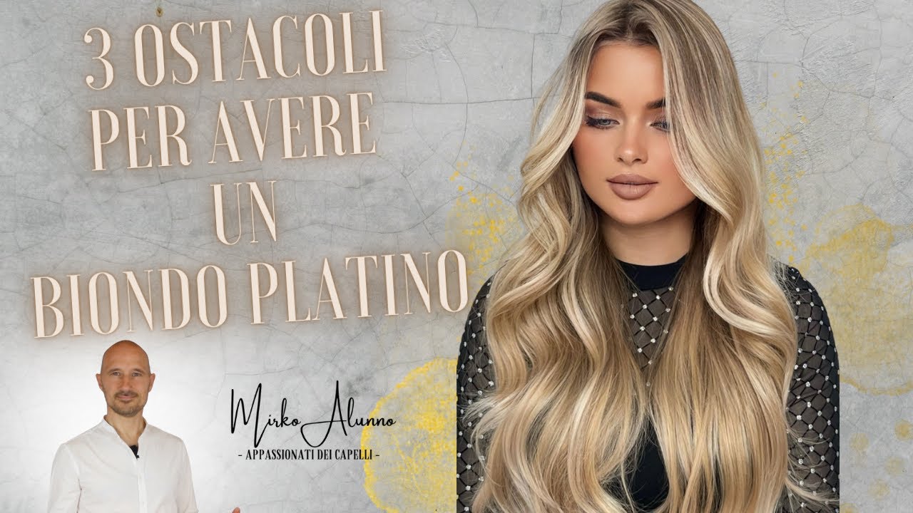3 Ostacoli per Decolorare e Schiarire Capelli e ottenere un BIONDO PLATINO FREDDO - YouTube