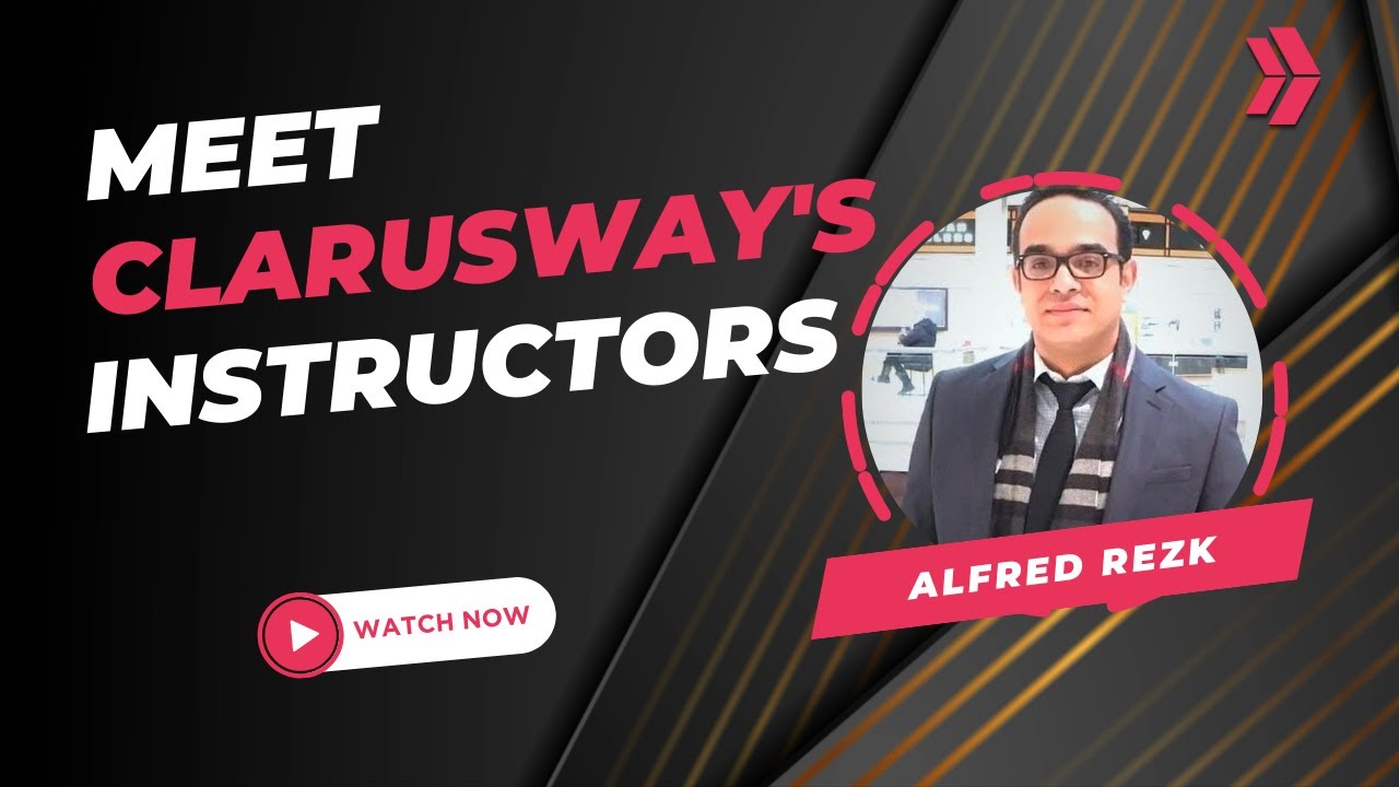 Meet The People Behind Clarusway’s Student Success | Alfred: Instructor at Full Stack Program ...