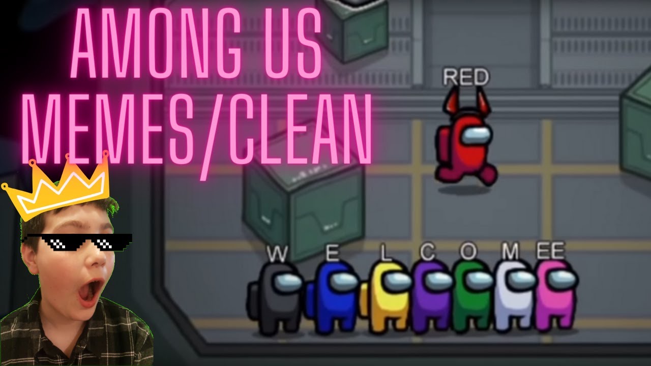 among us memes/clean - YouTube
