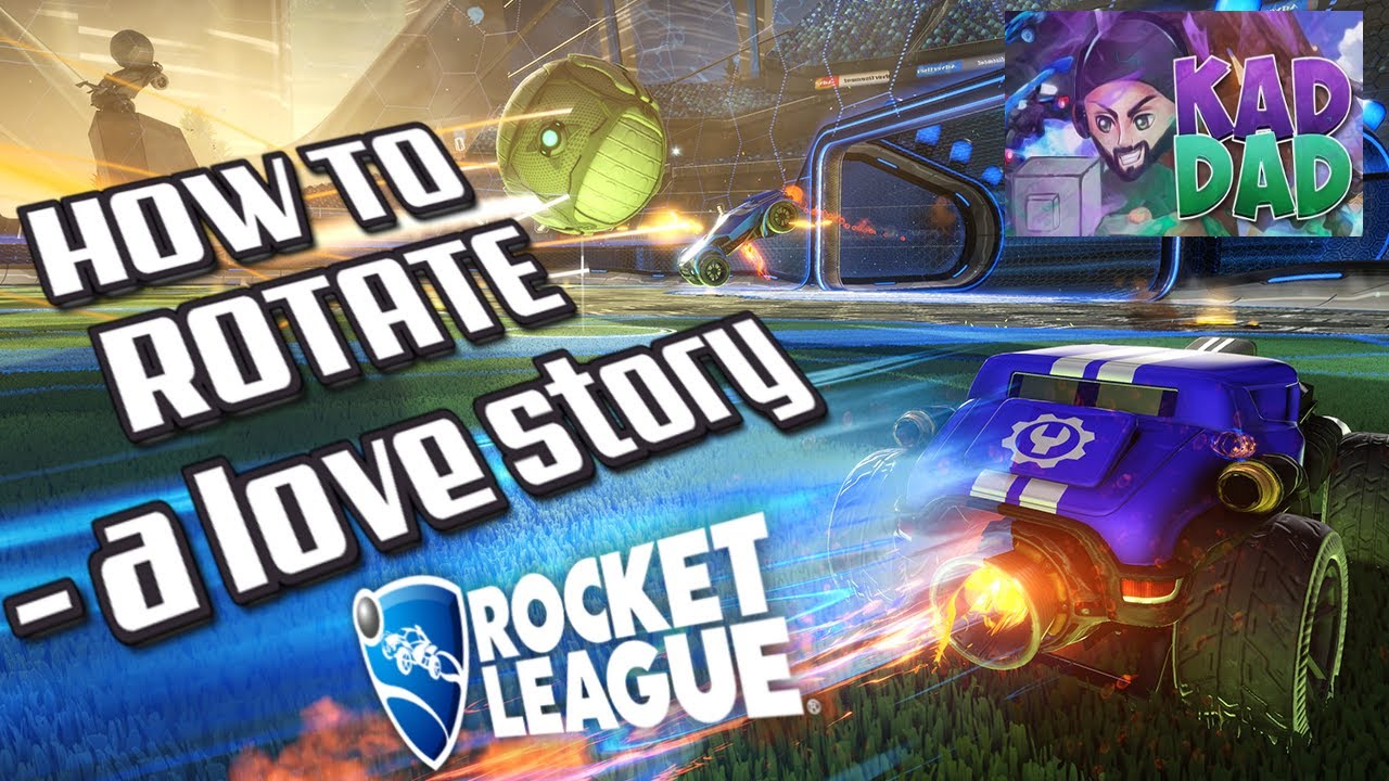 How to Rotate - A Rocket League Love Story - YouTube