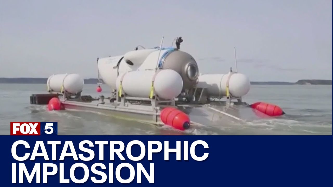 Coast Guard: Sub had catastrophic implosion | FOX 5 News - YouTube
