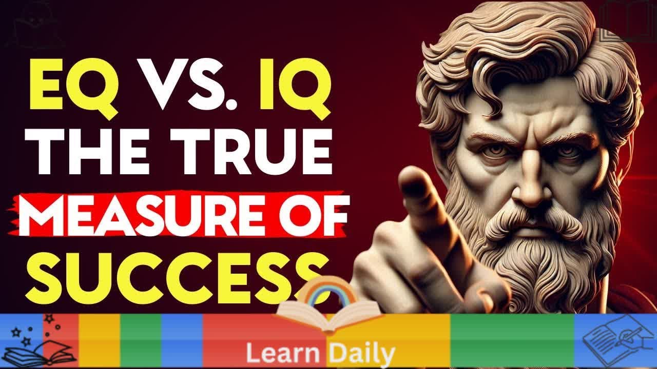 EQ vs. IQ: The Key to Lasting Success in Stoicism - YouTube