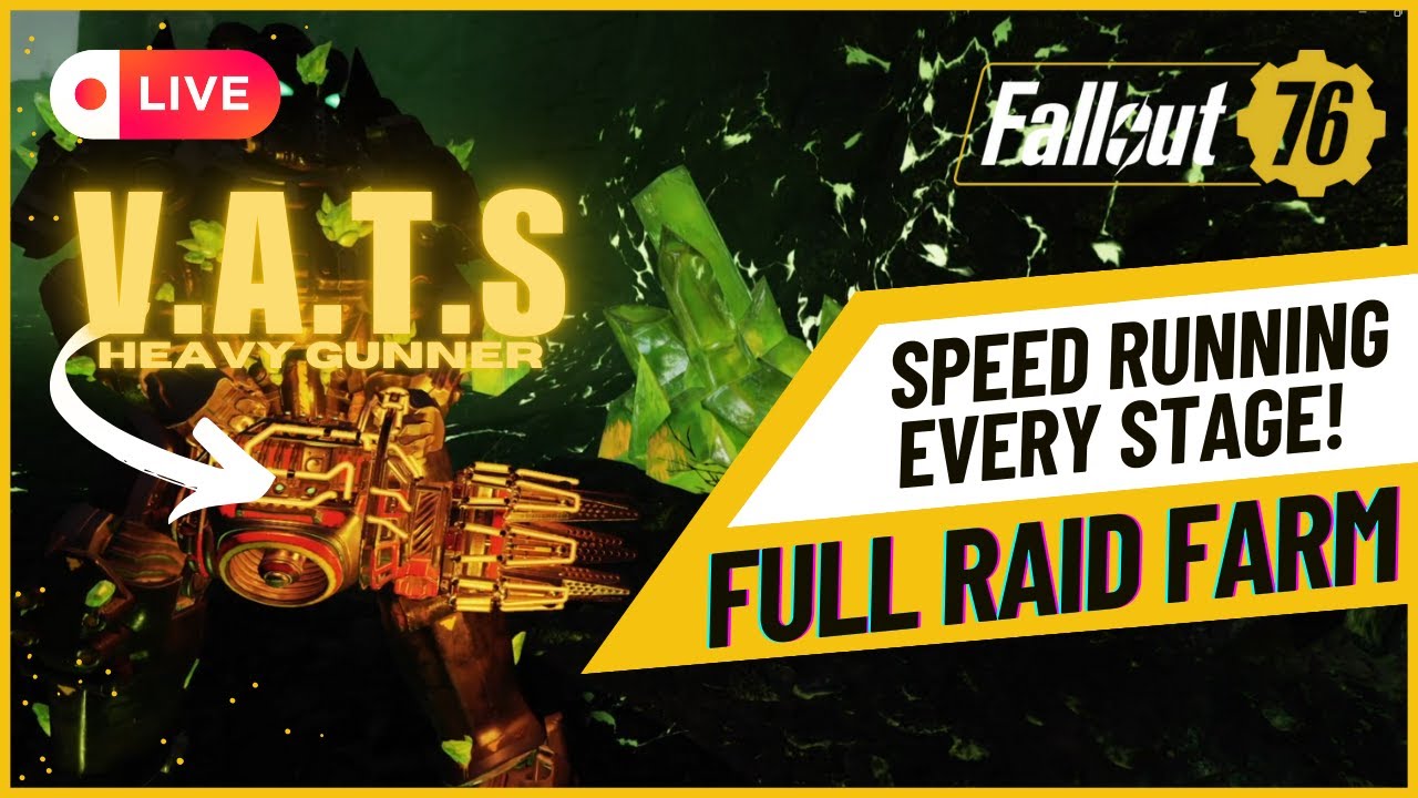 SPEED-RUNNING, Full Raid Clears | Fallout76 Live - YouTube