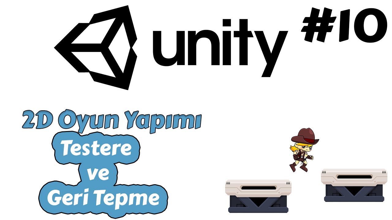Unity ile 2D Oyun Yapımı Testere ve Geri Tepme - Saw and Knockback ...