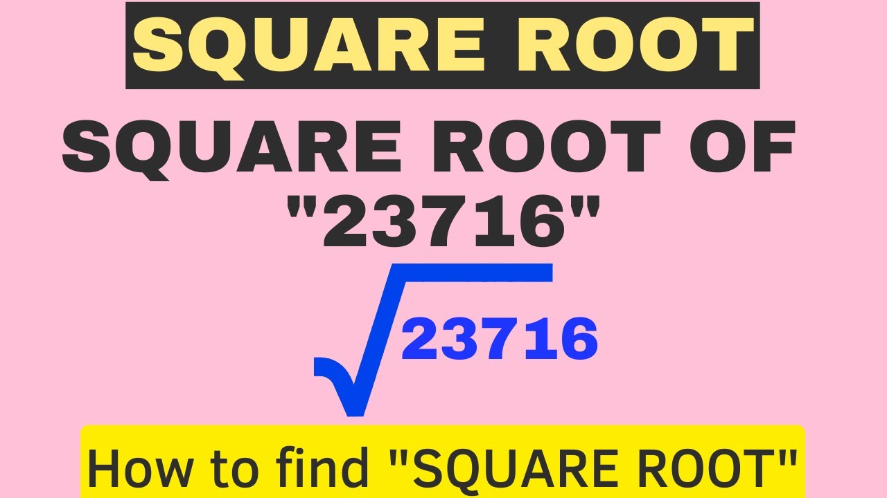 Square root | how to find square root | square root of 23716 # ...