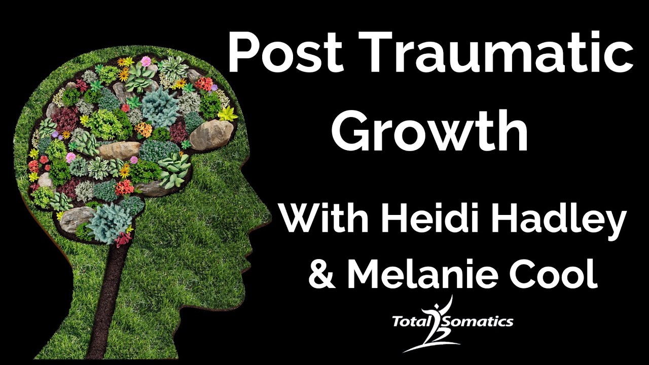 Post Traumatic Growth - YouTube