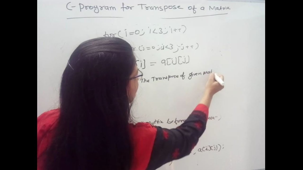 C Program For Transpose Of A Matrix Lec 33c Programming Tutorial In 0759