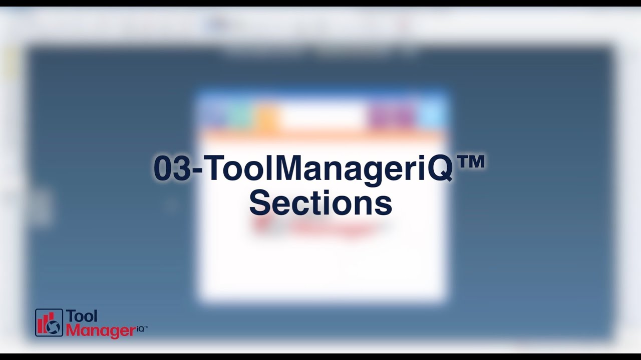 03 ToolManageriQ™ Sections - YouTube